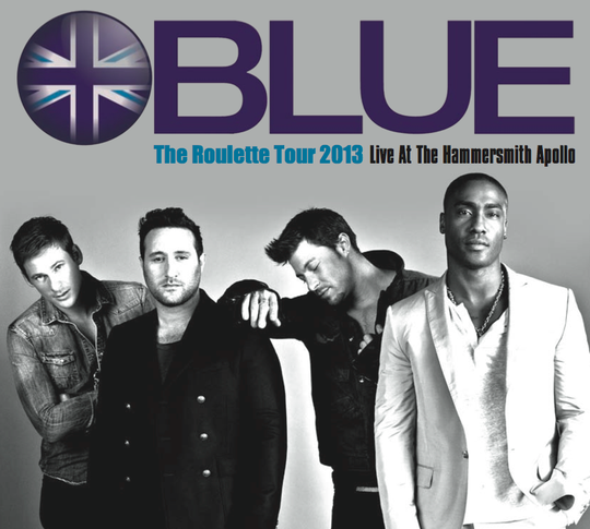 Blue - The Roulette Tour 2013 - Live At Hammersmith Apollo ...