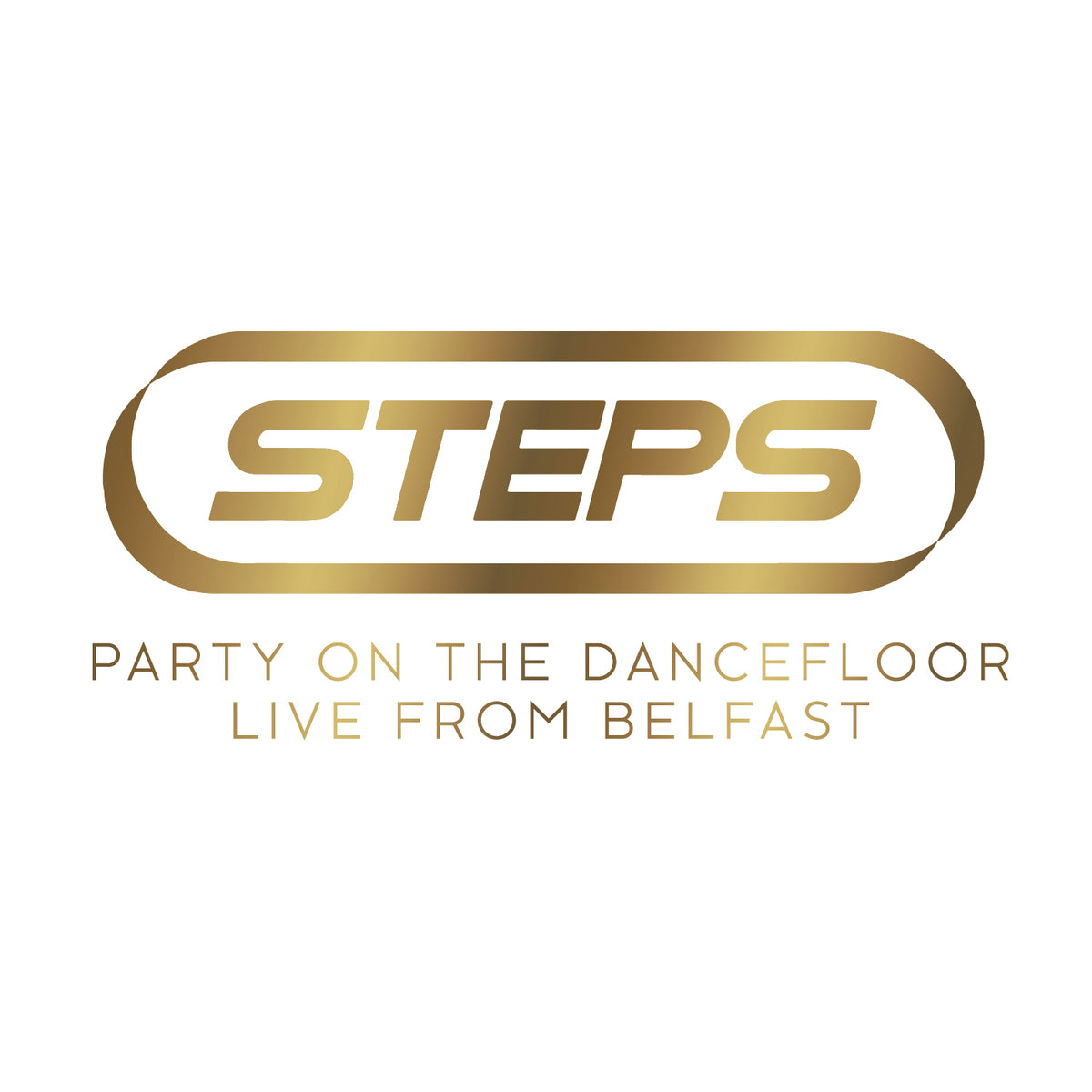 Steps - Party On The Dancefloor - Live From Belfast - 2CD Deluxe ...
